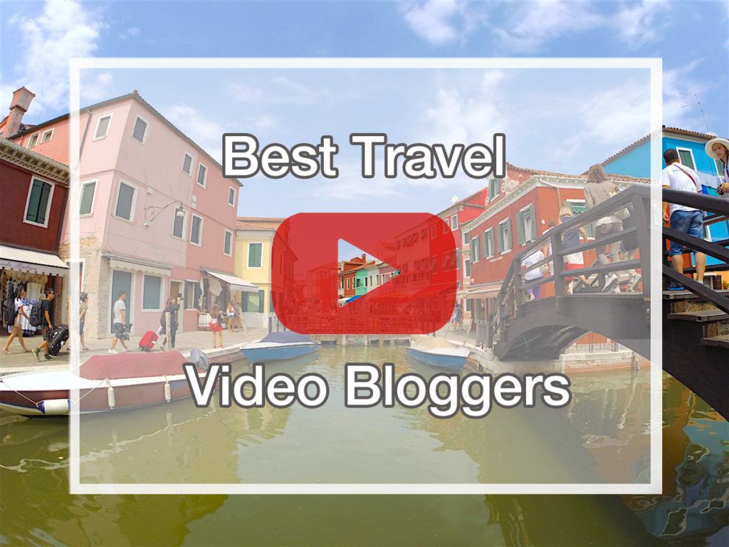 This is a list of the best Travel Video bloggers