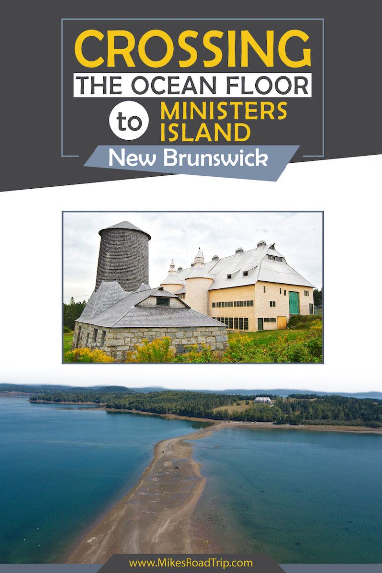 Ministers Island - Crossing the ocean floor and stepping back in time