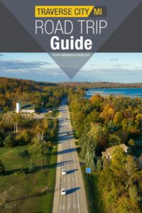 Traverse City Road Trip Guide - Mike's Road Trip
